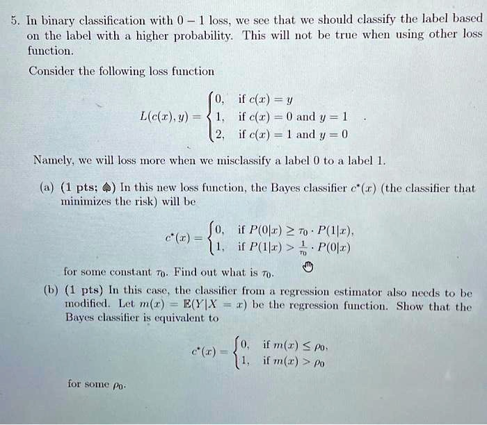 tn binary classification with 0 1 loss we see that we should classify ...