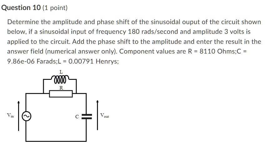 SOLVED: Question 10 (1 point) Determine the amplitude and phase shift ...