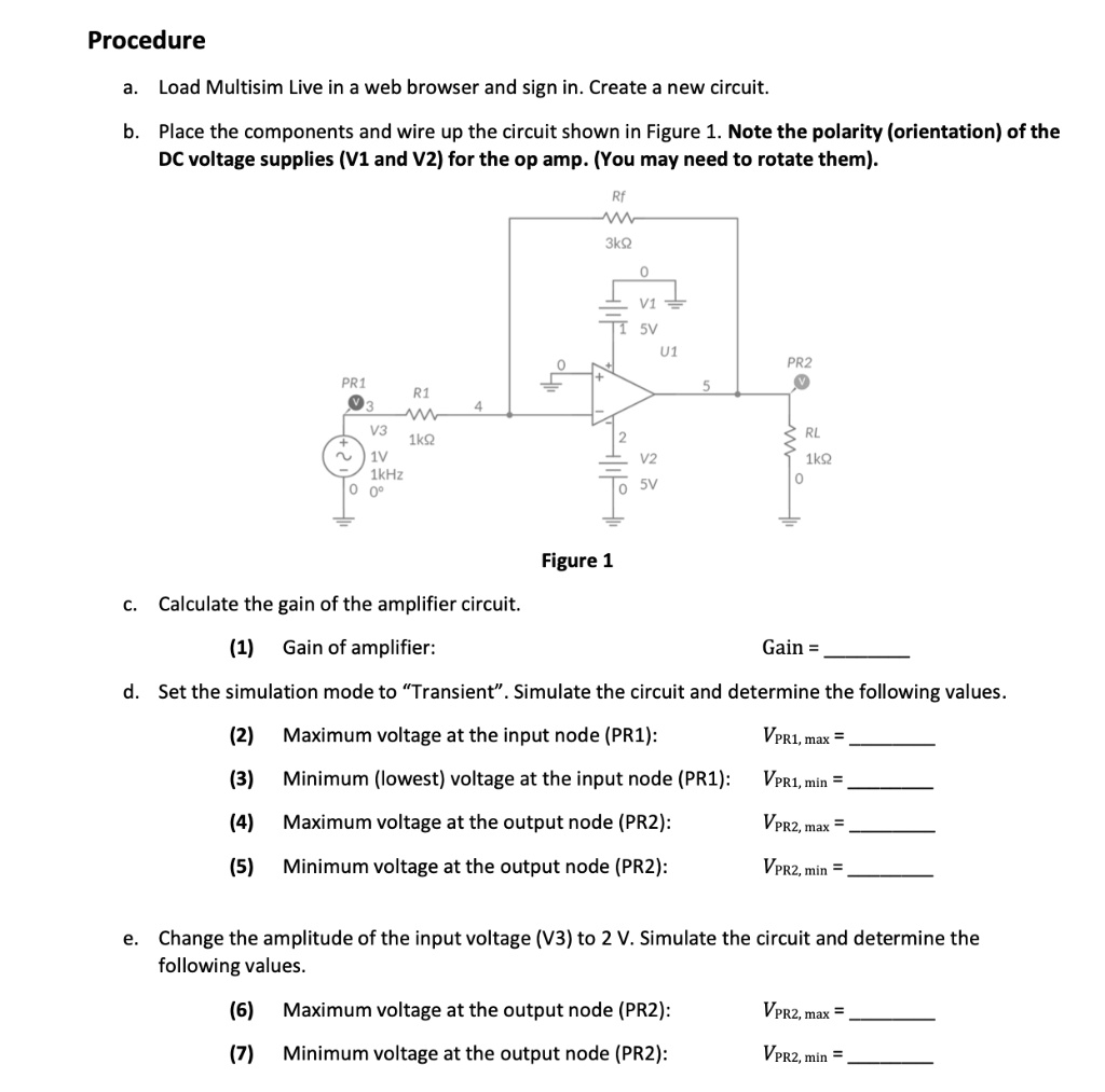 Procedure a. Load Multisim Live in a web browser and sign in. Create a new circuit. b. Place the ...