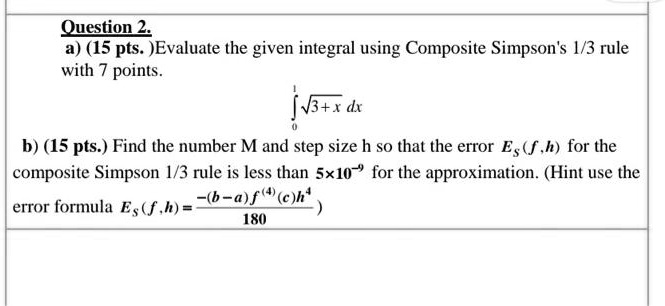 SOLVED:Question 2 2) (15 pts: )Evaluate the given integral using ...