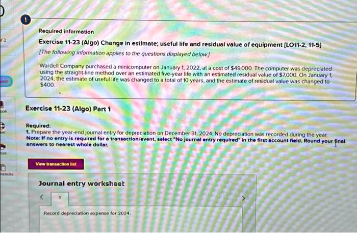 Exercise 11-23 (Algo) Part 1 Required: 1. Prepare the year-end journal entry for depreciation on ...