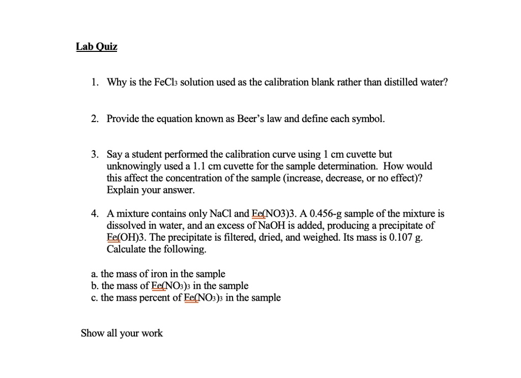 SOLVED: Lab Quiz Why is the FeCl solution used as the calibration blank ...