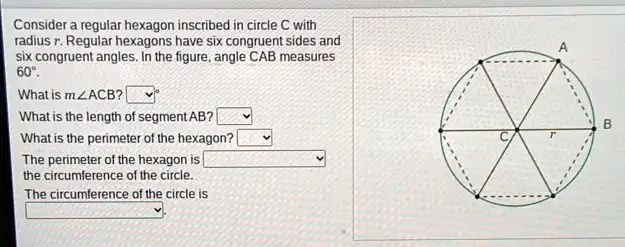Consider a regular hexagon inscribed in circle C with radius r. Regular ...