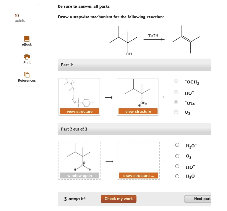 SOLVED: Draw a stepwise mechanism for the following reaction: Points: TsOH eBook OH Print Part 1 ...