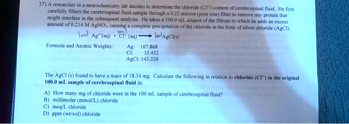 37) A researcher in a neurochemistry lab decides to determine the ...