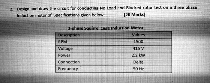 SOLVED: Design and draw the circuit for conducting No Load and Blocked ...