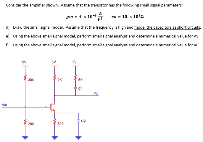 SOLVED: Consider the amplifier shown. Assume that the transistor has the following small signal ...
