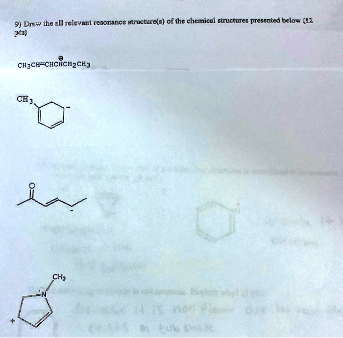 9 draw the all relevant resonance structures of the chemical structures ...