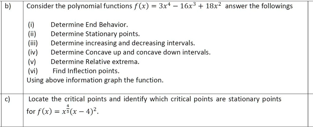 SOLVED:Consider the polynomial functions f (x) 3x4 16x3 18x2 answer the ...