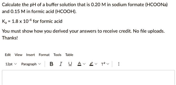calculate the ph of a buffer solution that is 020 m in sodium formate hcoona and 015 m in formic ...