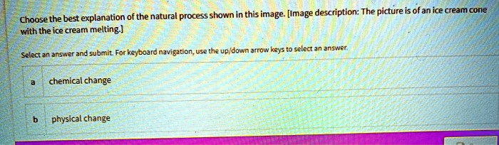 SOLVED: Choose the best explanation- of the natura process shown in this image [Image ...