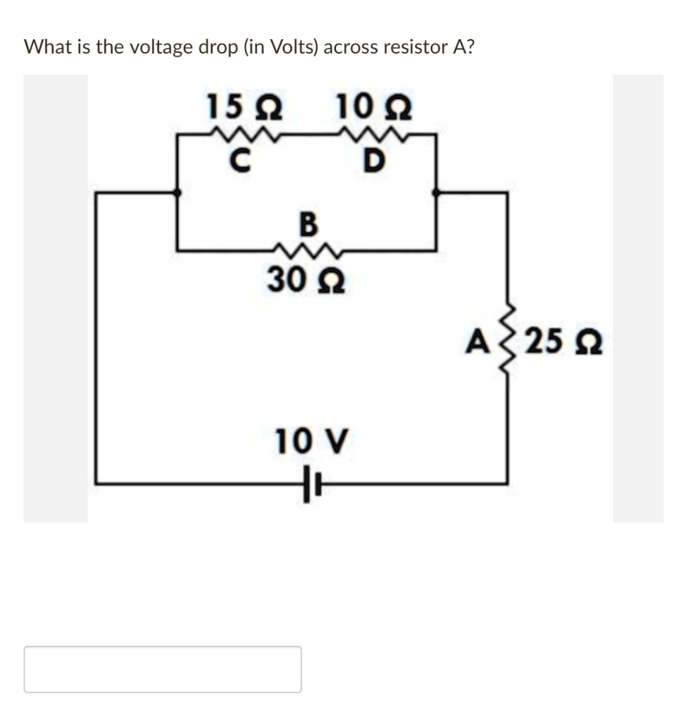 SOLVED: What is the voltage drop (in Volts) across resistor A? 15 Q 10 ...