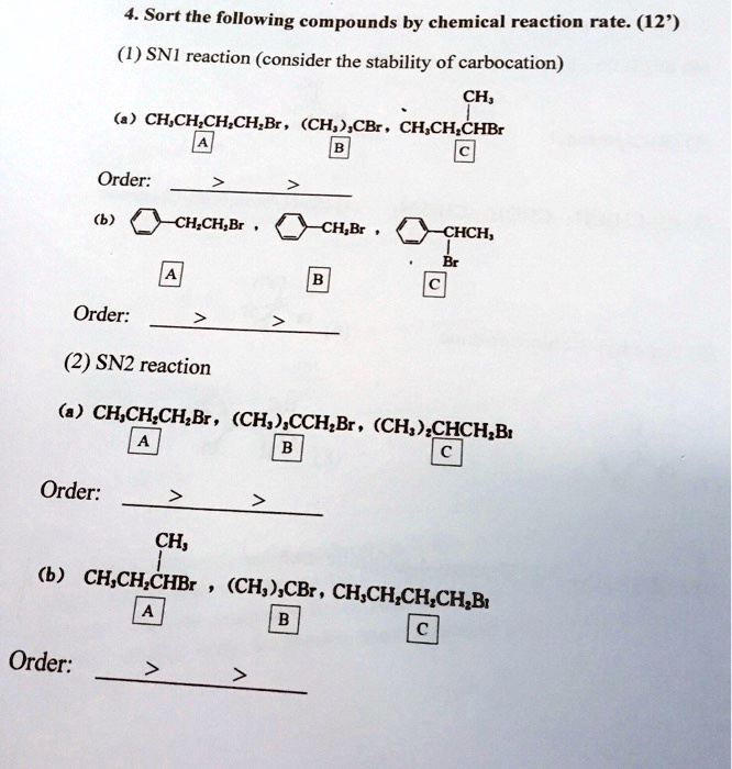 4 sort the following compounds by chemical reaction rate 12 1 sni ...