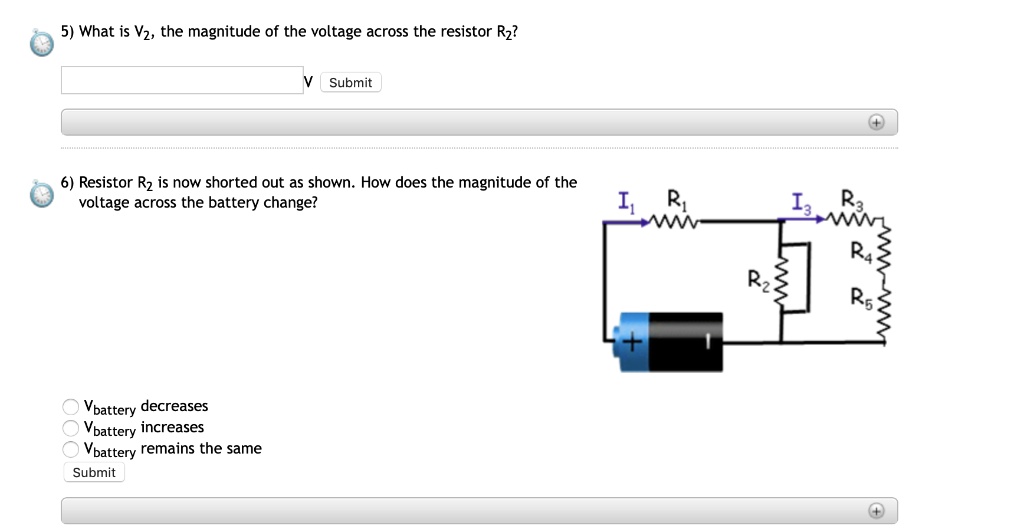 SOLVED: What Vz, the magnitude of the voltage across the resistor Rz? Submit Resistor Rz is now ...