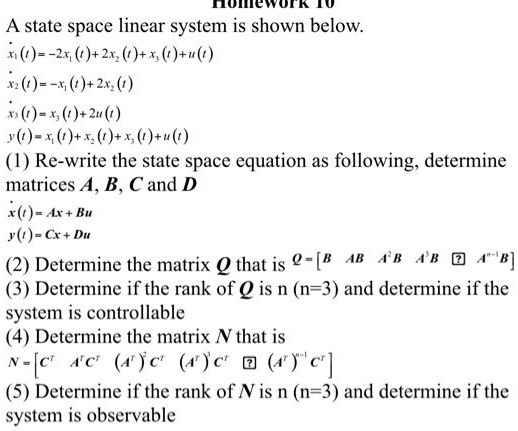 SOLVED: A state space linear system is shown below: xÌ‡ = -21x + Zx + x ...