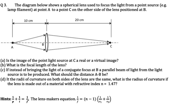q3 the diagram below shows spherical lens used to focus the light from ...