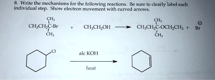SOLVED: Write the mechanisms for the following reactions. Be sure to ...