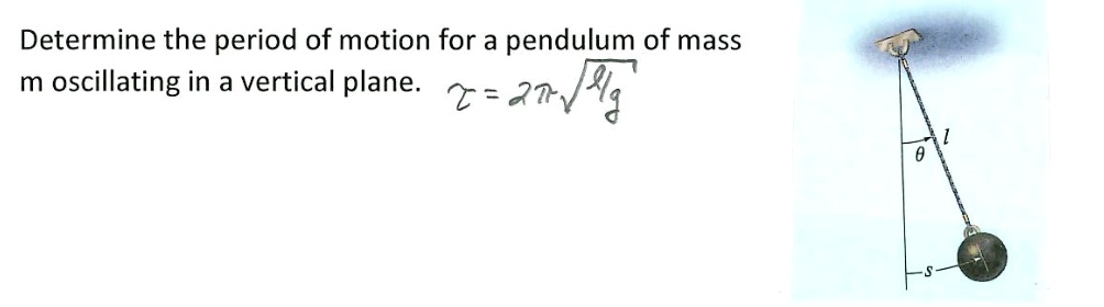 Determine the period of motion for a pendulum of mass m oscillating in ...