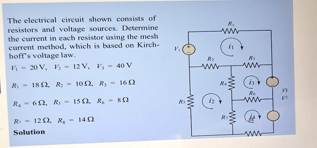 SOLVED: The electrical circuit shown consists of resistors and voltage sources. Determine the ...