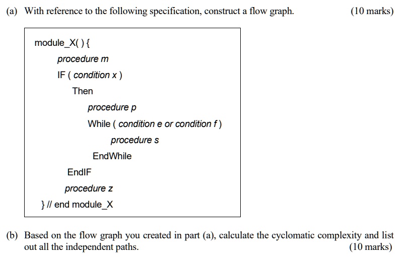SOLVED: (a) With reference to the following specification, construct a flow graph (10 marks) ()x ...