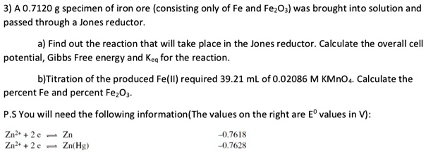 07120 g specimen of iron ore consisting only of fe and fezos was ...