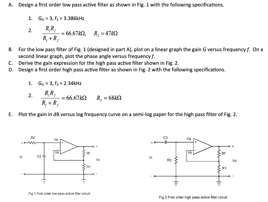 SOLVED: A. Design a first-order low-pass active filter as shown in Fig ...