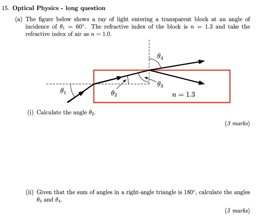 SOLVED: 15. Optical Physics long question The figure below shows a ray ...