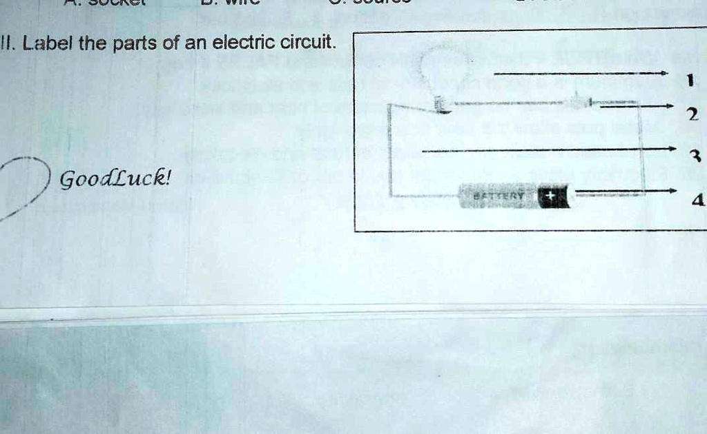 SOLVED: Science 5 - Label the Parts of an Electric Circuit Odie II ...