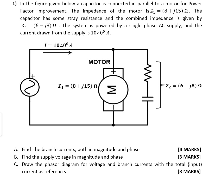 1) In the figure given below a capacitor is connected in parallel to a ...