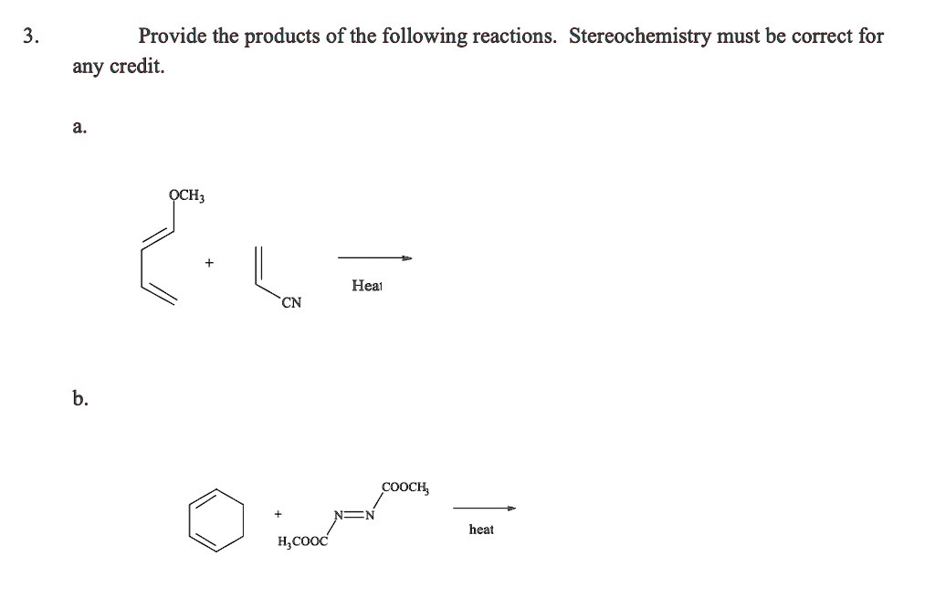 SOLVED: Provide the products of the following reactions ...