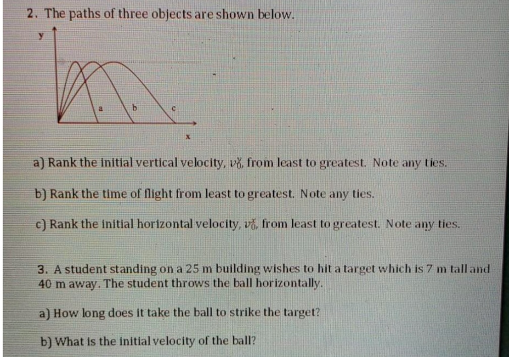 SOLVED:2 . The paths of three objectsare shown below. Rank the initial ...