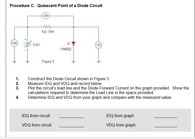 Procedure C: Quiescent Point of a Diode Circuit + (Vdc 3.0V VR 5? 5W ...