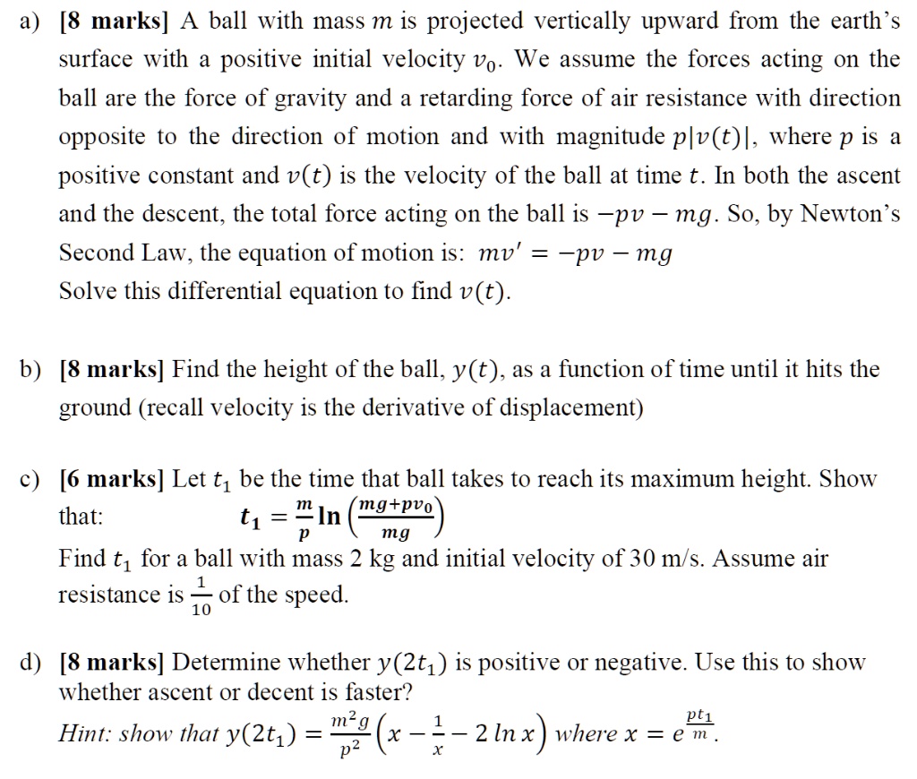 Solved A A Ball With Mass M Is Projected Vertically Upward From The