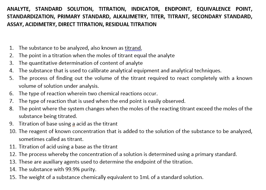ANALYTE, STANDARD SOLUTION, TITRATION, INDICATOR, ENDPOINT, EQUIVALENCE ...