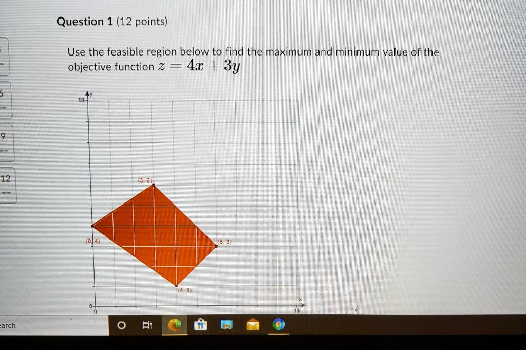 Solved Question 1 12 Points Use The Feasible Region Below To Find