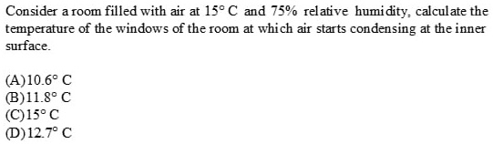 SOLVED: Consider a room filled with air at 15C and 75% relative ...
