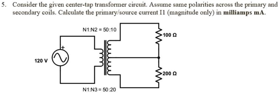 SOLVED: Consider the given center-tap transformer circuit. Assume the ...