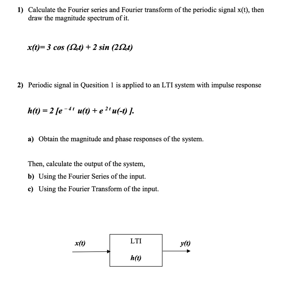 SOLVED: Texts: Please put the solution on A4 paper. 1) Calculate the Fourier series and Fourier ...