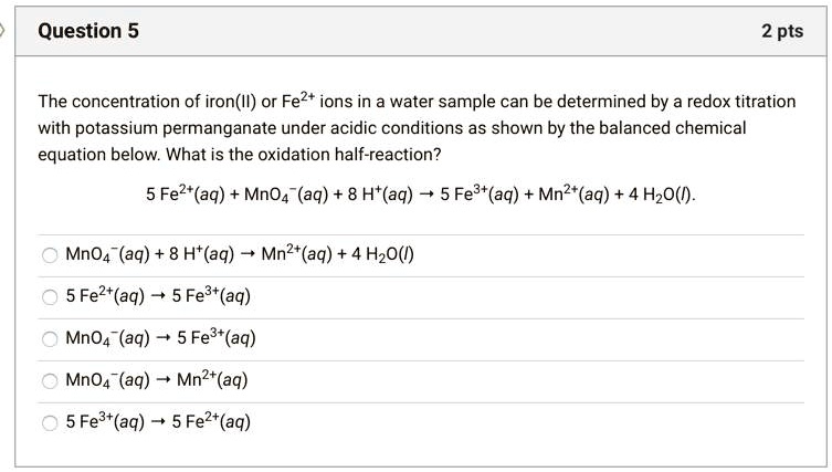 The concentration of iron(II) or Fe2+(aq) ions in a water...