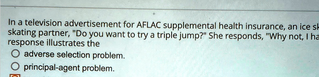 In a television advertisement for AFLAC supplemental health insurance ...