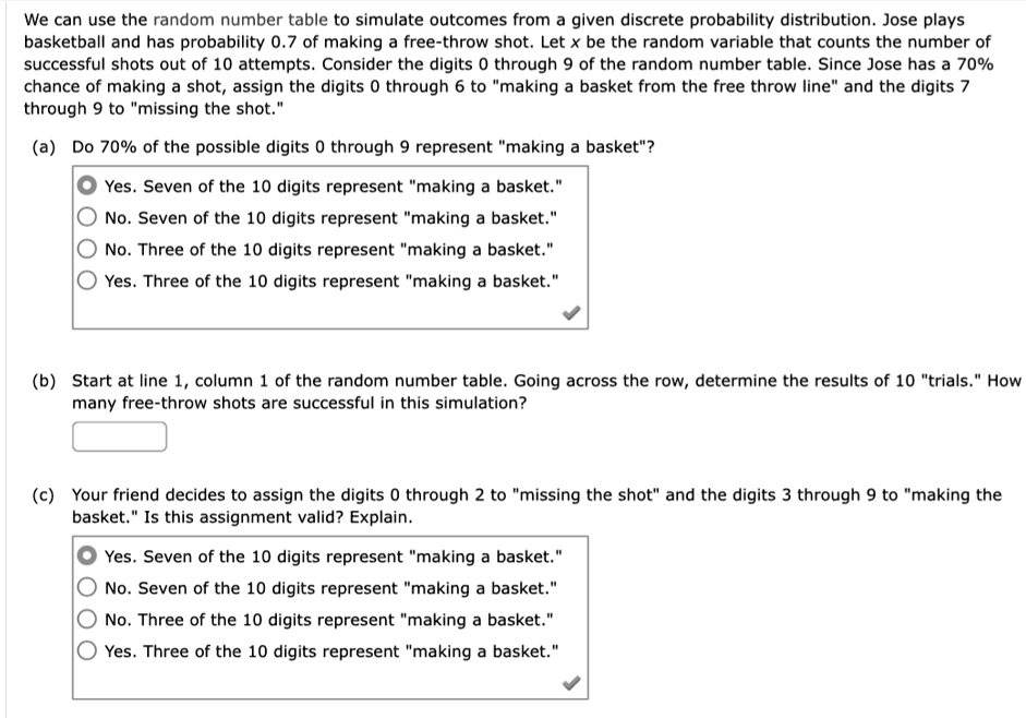 SOLVED: We can use the random number table to simulate outcomes from a ... SOLVED: We can use the random number table to simulate outcomes from a ...
