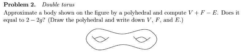 Problem 2 Double torus Approximate a body shown OI the figure by ...