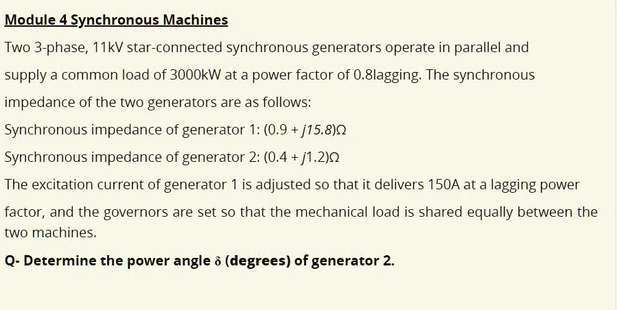 Solved Module 4 Synchronous Machines Two 3 Phase M1kv Star Connected Synchronous Generators
