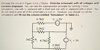[GET ANSWER] simulate the circuit in figure 45 in ltspice print the ...