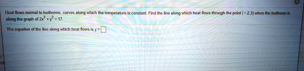 heat flows normal to isotherms curves along which the temperature constant find the line along ...