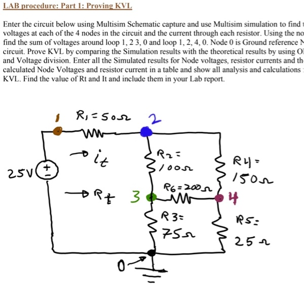 SOLVED: LAB Procedure: Part 1 - Proving KVL Enter the circuit below ...