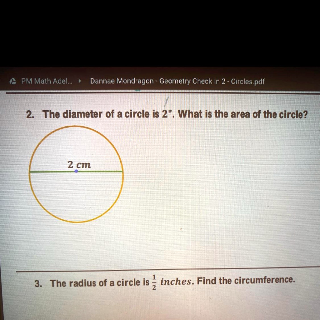 SOLVED: The diameter of the circle is 2". What is the area of the ...