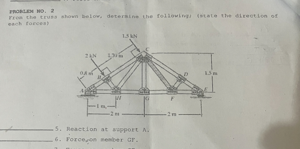SOLVED: PROBLEM NO. 2 From the truss shown below, determine the ... SOLVED: PROBLEM NO. 2 From the truss shown below, determine the ...