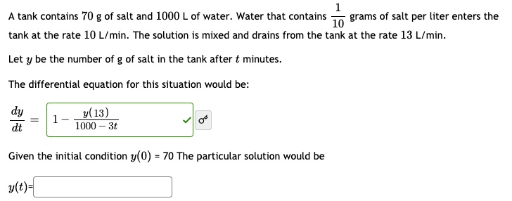 SOLVED:A tank contains 70 g of salt and 1000 L of water. Water that ...