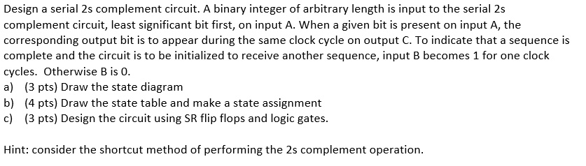 Design A Serial 2s Complement Circuit A Binary Integer Of Arbitrary 8806